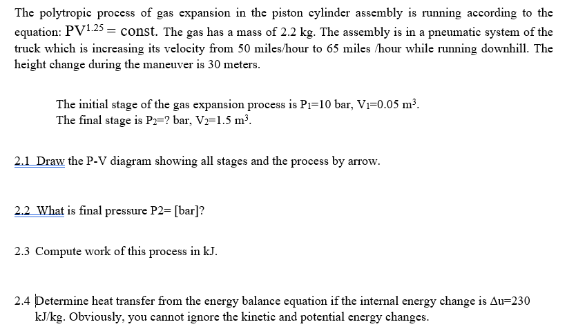 Solved The polytropic process of gas expansion in the piston | Chegg.com