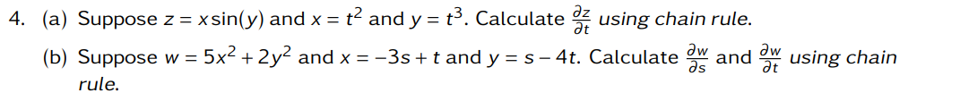 Solved (a) Suppose z=xsin(y) and x=t2 and y=t3. Calculate | Chegg.com