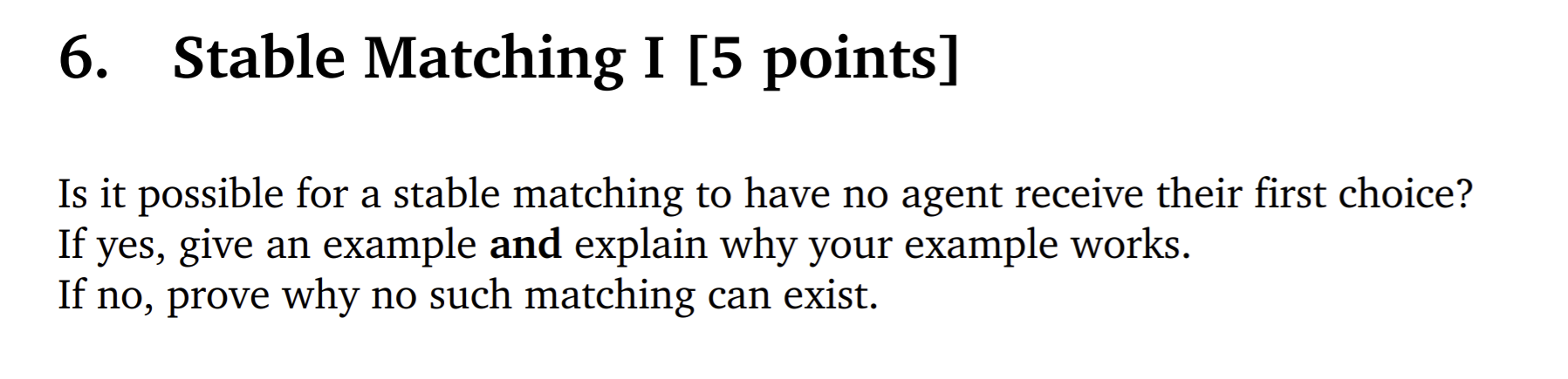 Solved Is it possible for a stable matching to have no agent | Chegg.com