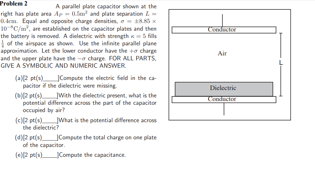 Solved Conductor Problem 2 A parallel plate capacitor shown | Chegg.com