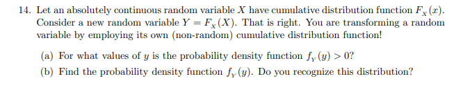 Solved 14. Let an absolutely continuous random variable X | Chegg.com