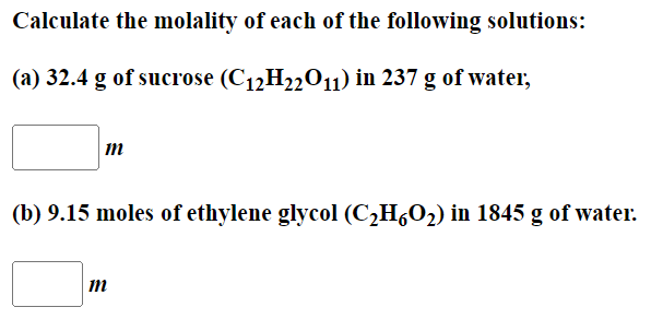 Solved Calculate the molality of each of the following | Chegg.com