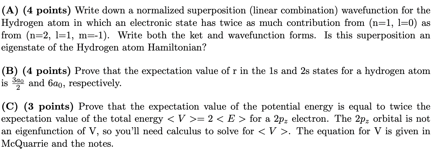 Solved (A) (4 points) Write down a normalized superposition | Chegg.com