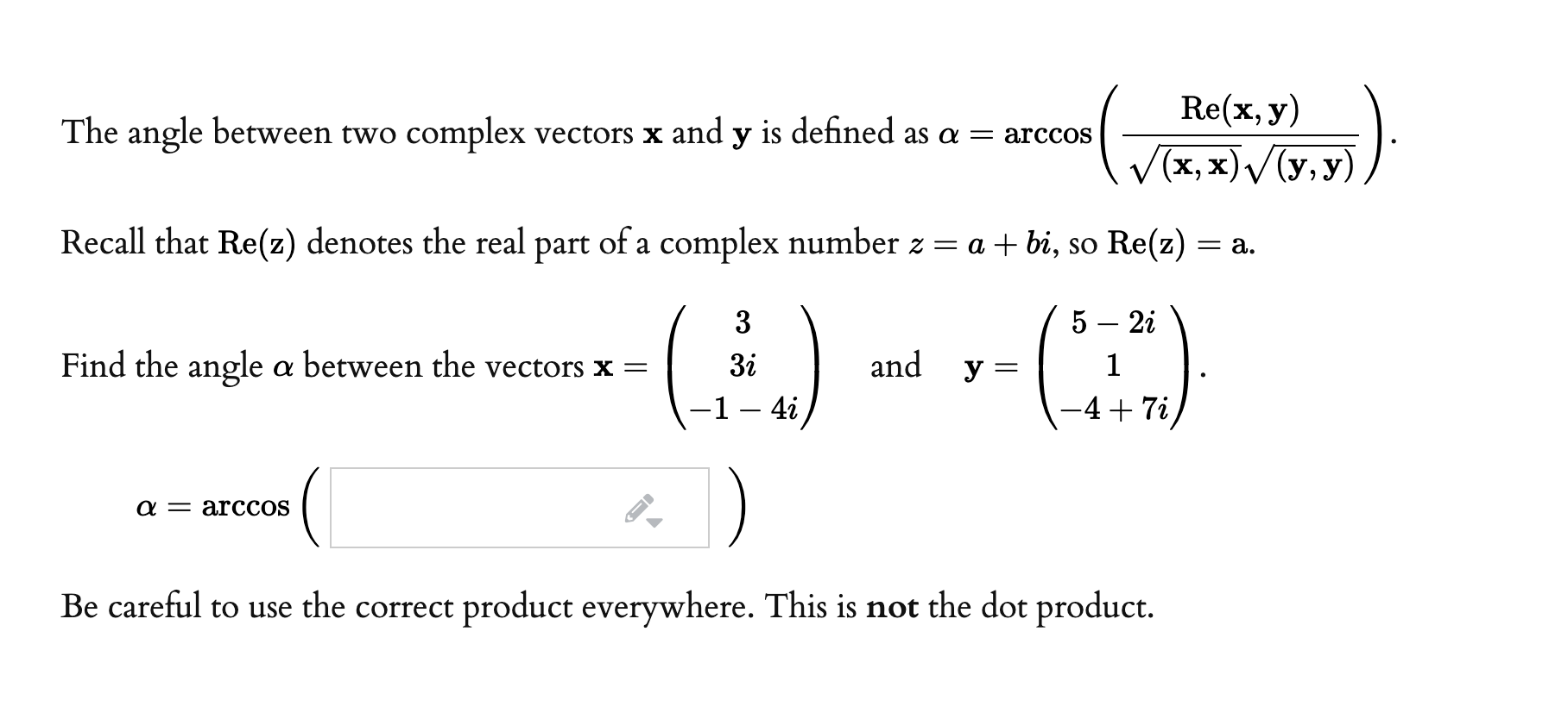 Solved The angle between two complex vectors x and y is | Chegg.com