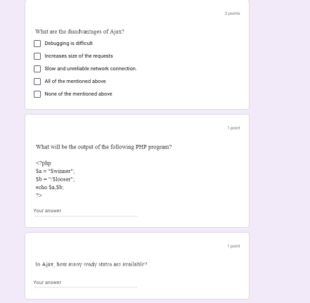 Solved What are the dissdvantages of Ajax? Debugging is | Chegg.com