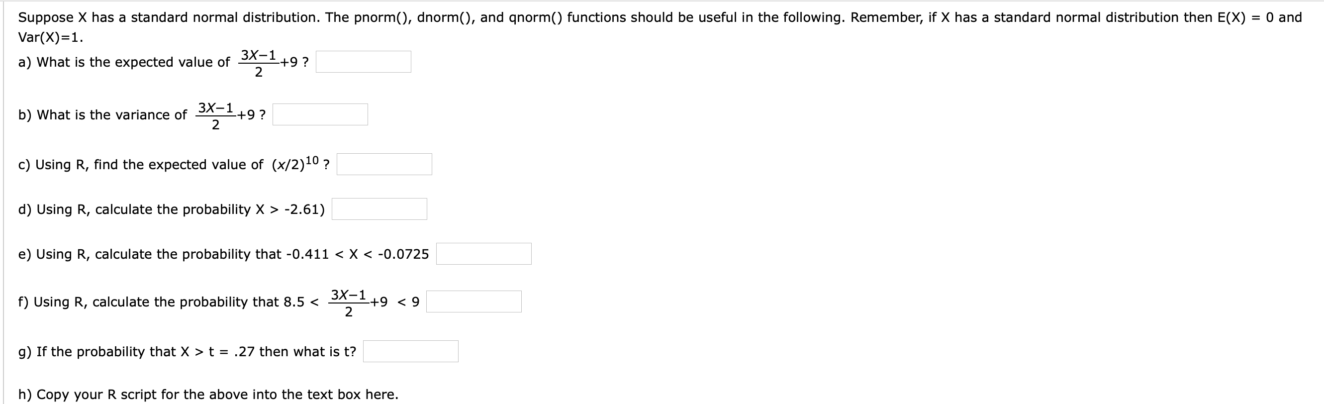 Suppose X has a standard normal distribution. The | Chegg.com