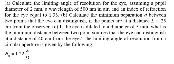 Solved (a) Calculate the limiting angle of resolution for | Chegg.com