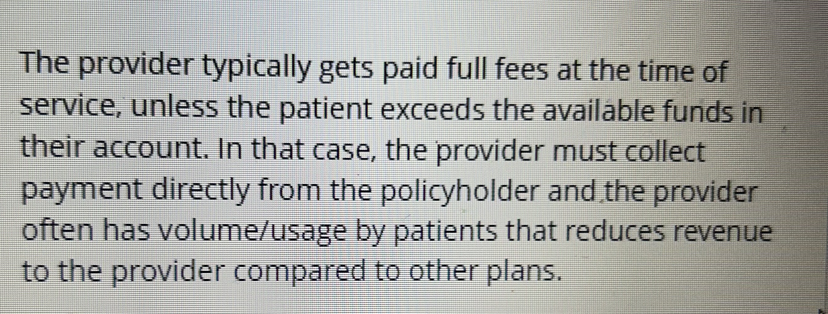 Solved The provider typically gets paid full fees at the | Chegg.com