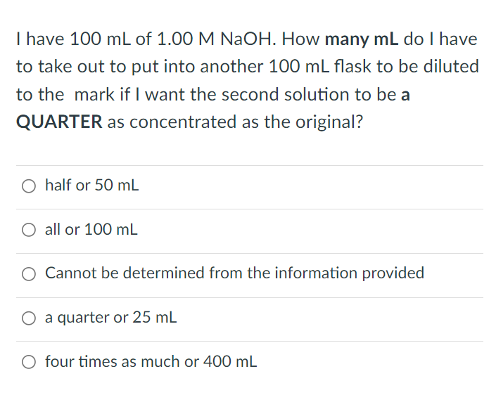 Solved I have 100 mL of 1.00MNaOH. How many mL do I have to | Chegg.com