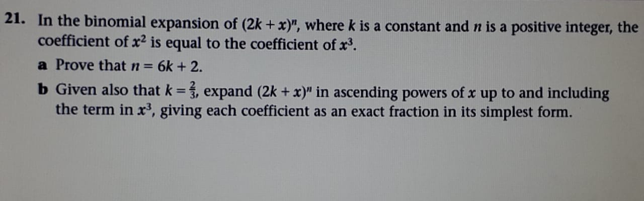 Solved 1. In the binomial expansion of (2k+x)n, where k is a | Chegg.com