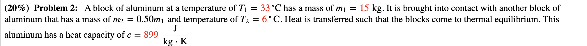 Solved (a) Input an expression for the final temperature of | Chegg.com