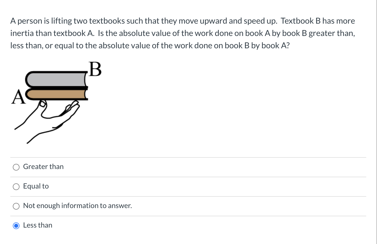 Solved A person is lifting two textbooks such that they move | Chegg.com