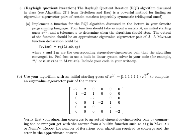 Solved 3. (Rayleigh quotient iteration) The Rayleigh | Chegg.com