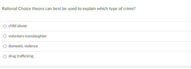 Solved Rational Choice theory can best be used to explain | Chegg.com