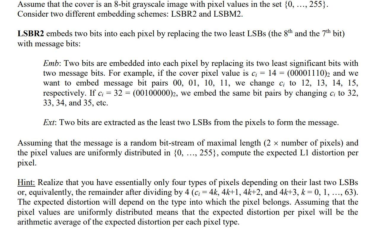 Solved LSB embedding in two LSBs Please answer both | Chegg.com