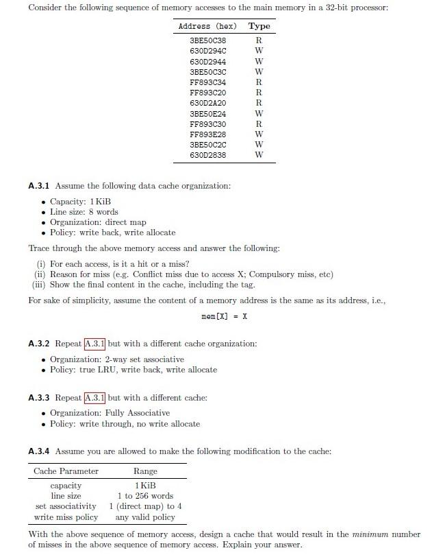 Solved Consider the following sequence of memory accesses to | Chegg.com