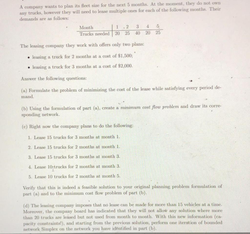 A company wants to plan its fleet size for the next 5 | Chegg.com