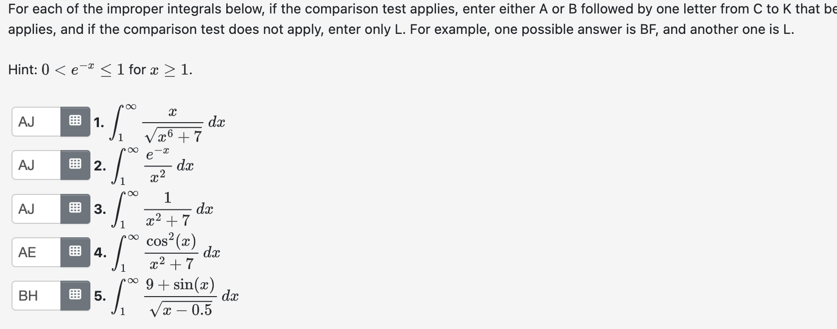 Solved For each of the improper integrals below, if the | Chegg.com