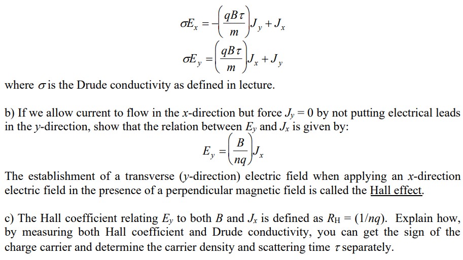 Solved 3.) Hall Effect: If we take a charge q in a metal or | Chegg.com