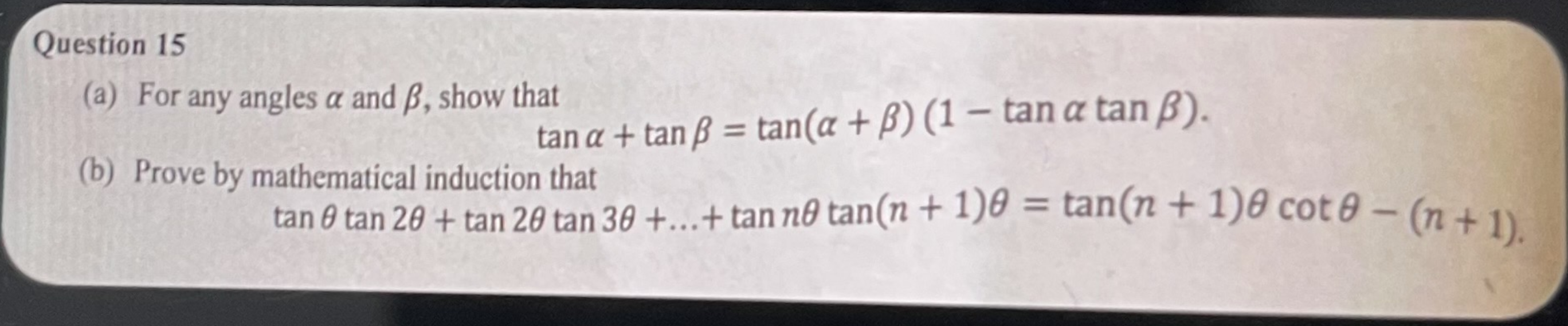 Solved Question 15 (a) For any angles α and β, show that | Chegg.com