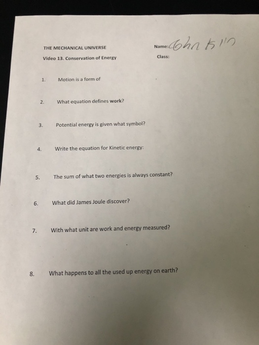 Solved THE MECHANICAL UNIVERSE Class: Video 13. Conservation | Chegg.com