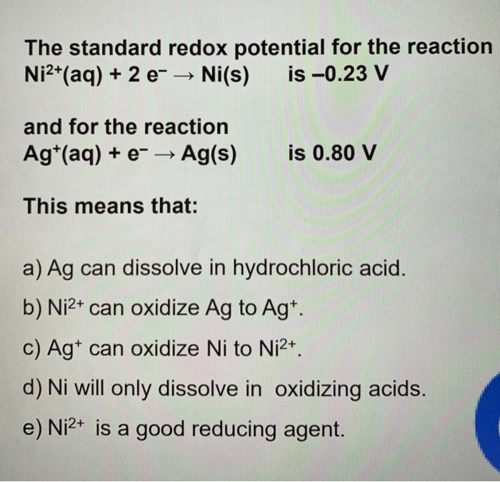 Solved The standard redox potential for the reaction | Chegg.com