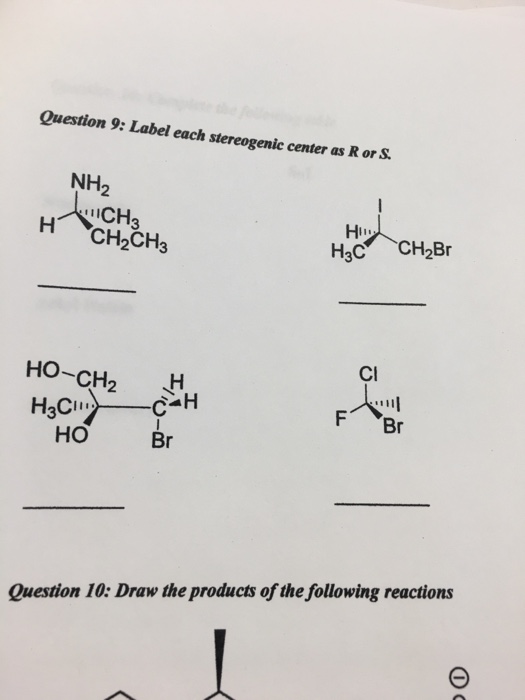 Solved Question 9: Label each stereogenic center as R or S. | Chegg.com