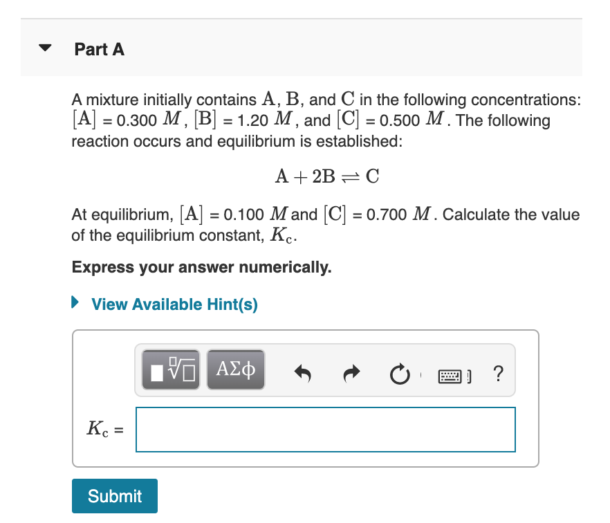 Solved Part A A mixture initially contains A, B, and C in | Chegg.com