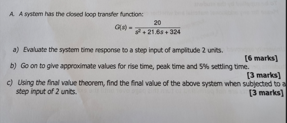 Solved A. A system has the closed loop transfer function: | Chegg.com