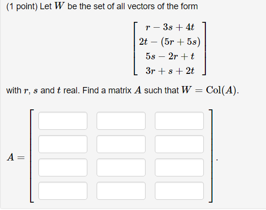 Solved (1 point) Let W be the set of all vectors of the form | Chegg.com