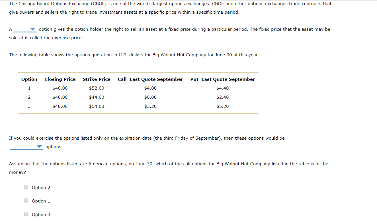 Solved The Chicago Board Options Exchange (CBOE) is one of | Chegg.com