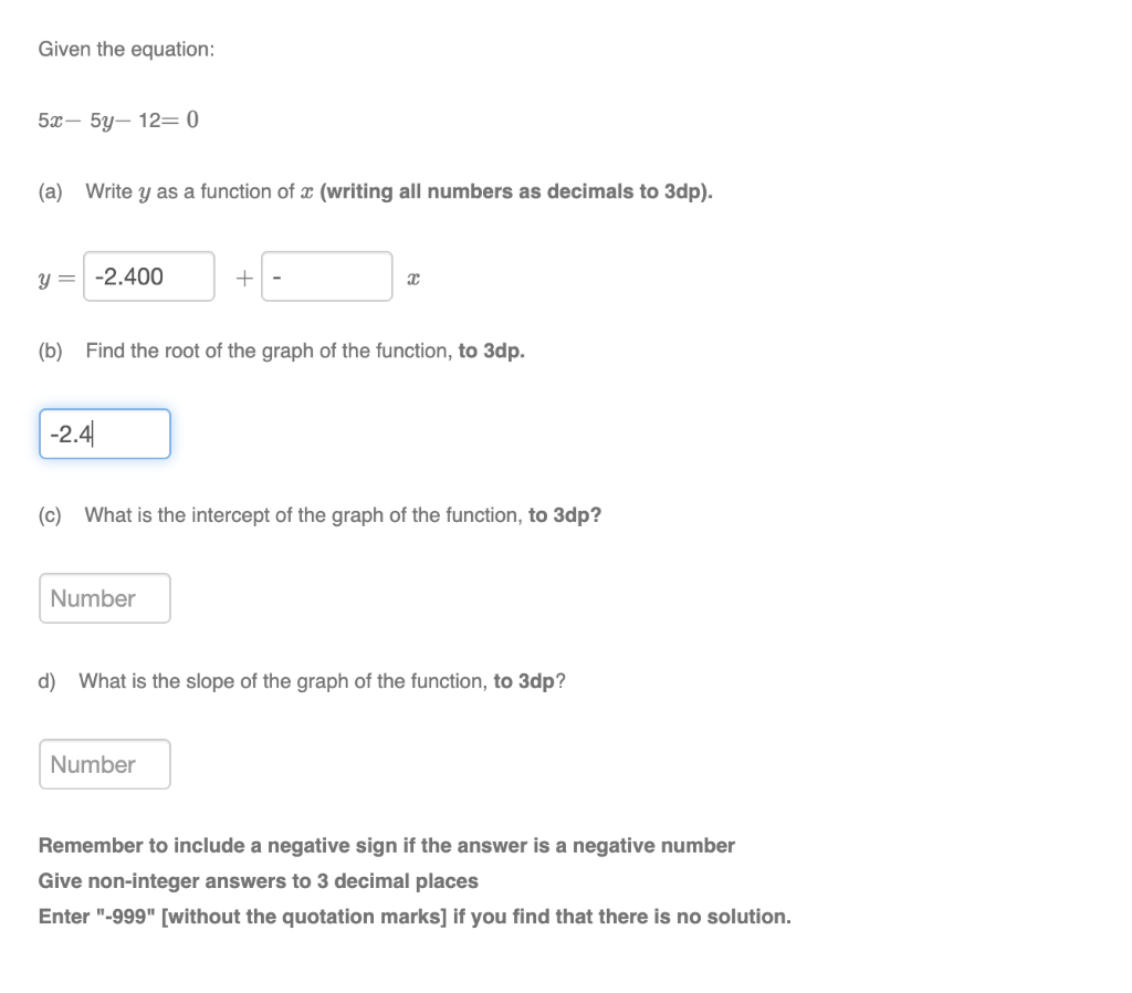 Solved Given the equation: 5x - 5y-12=0 (a) Write y as a | Chegg.com