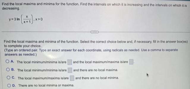 Solved Find the local maxima and minima for the function. | Chegg.com