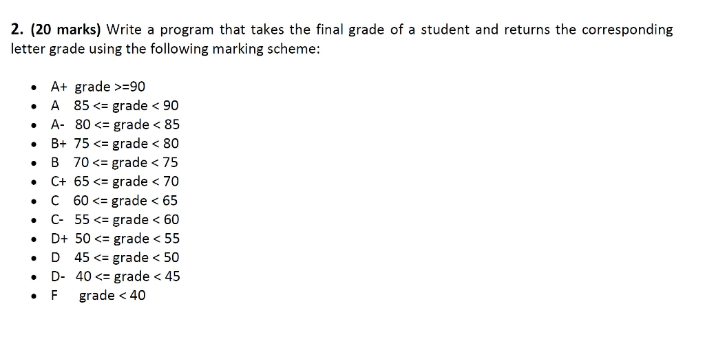 Solved 2. (20 marks) Write a program that takes the final | Chegg.com