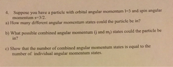 Solved Suppose you have a particle with orbital angular | Chegg.com