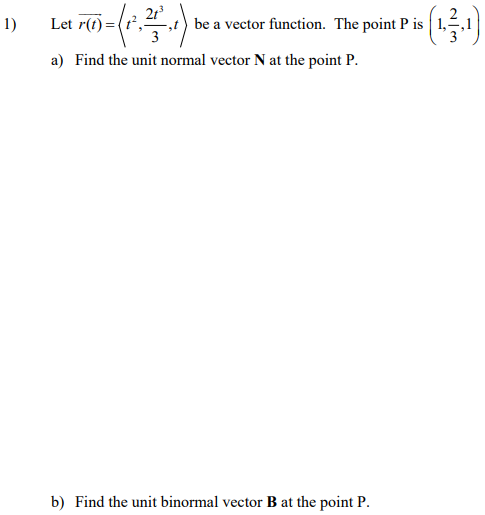 Solved Let r(t)= t2,32t3,t be a vector function. The point | Chegg.com