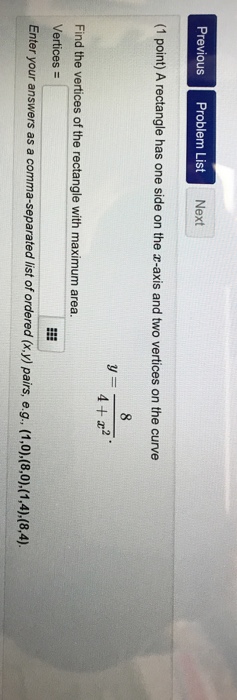 Solved PreviousProblem List Next (1 point) A rectangle has | Chegg.com