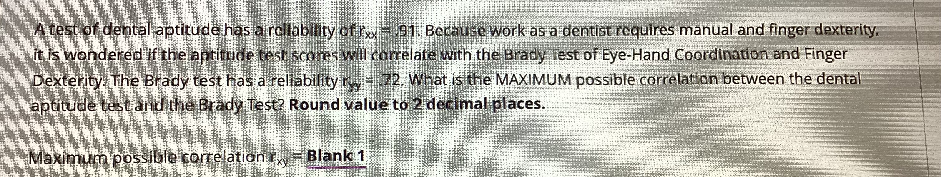 Solved A test of dental aptitude has a reliability of | Chegg.com