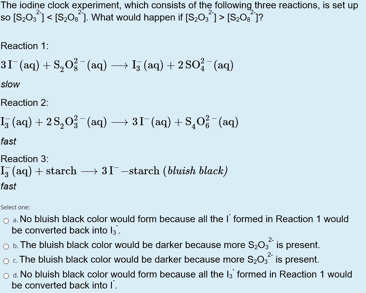 Solved The iodine clock experiment, which consists of the | Chegg.com