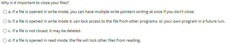 Solved Why is it important to close your files? a. If a file | Chegg.com