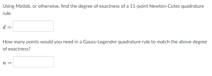 Solved Using Matlab, or otherwise, find the degree of | Chegg.com