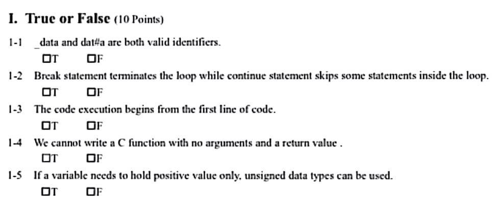 Solved I. True or False (10 Points) 1-1 data and data are | Chegg.com
