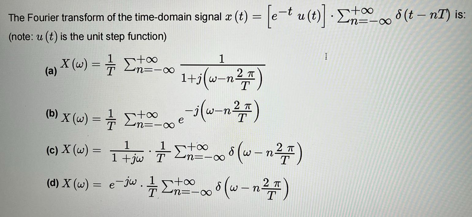Solved The Fourier transform of the time-domain signal | Chegg.com