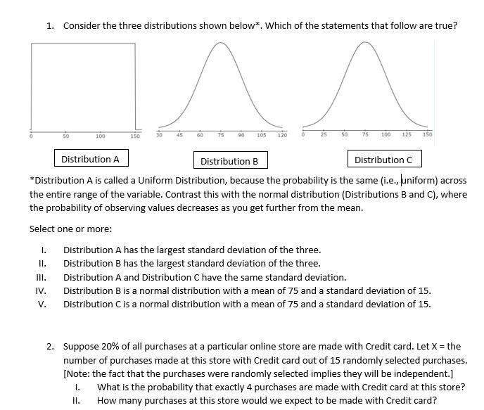 Solved 1. Consider the three distributions shown below*. | Chegg.com