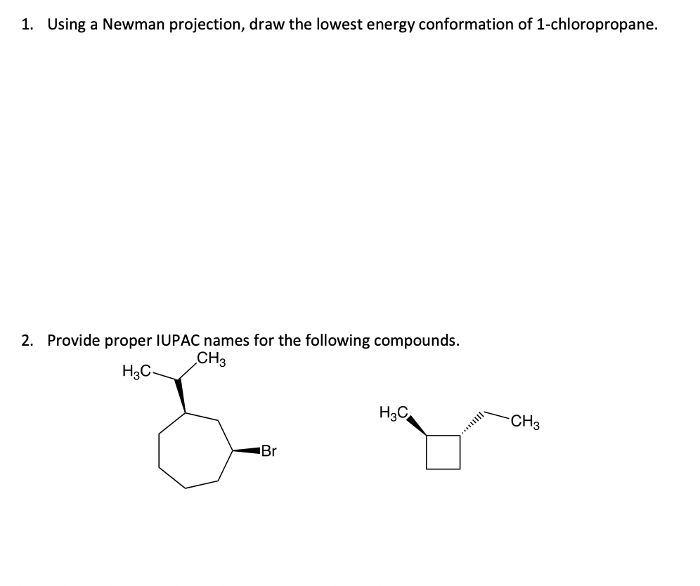 Solved 1. Using a Newman projection, draw the lowest energy | Chegg.com