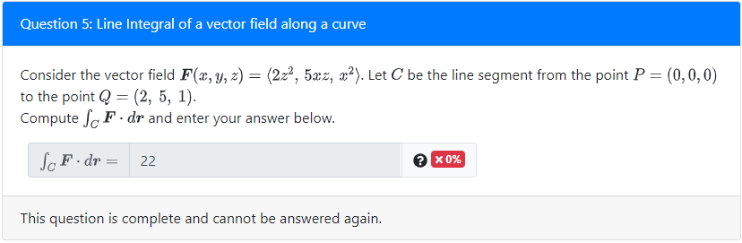 Solved Question 5: Line Integral of a vector field along a | Chegg.com