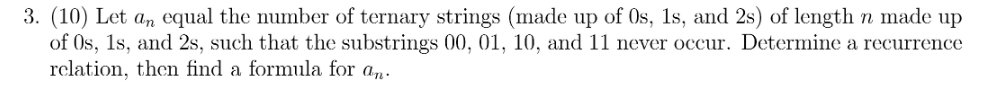 Solved 3. (10) Let an equal the number of ternary strings | Chegg.com