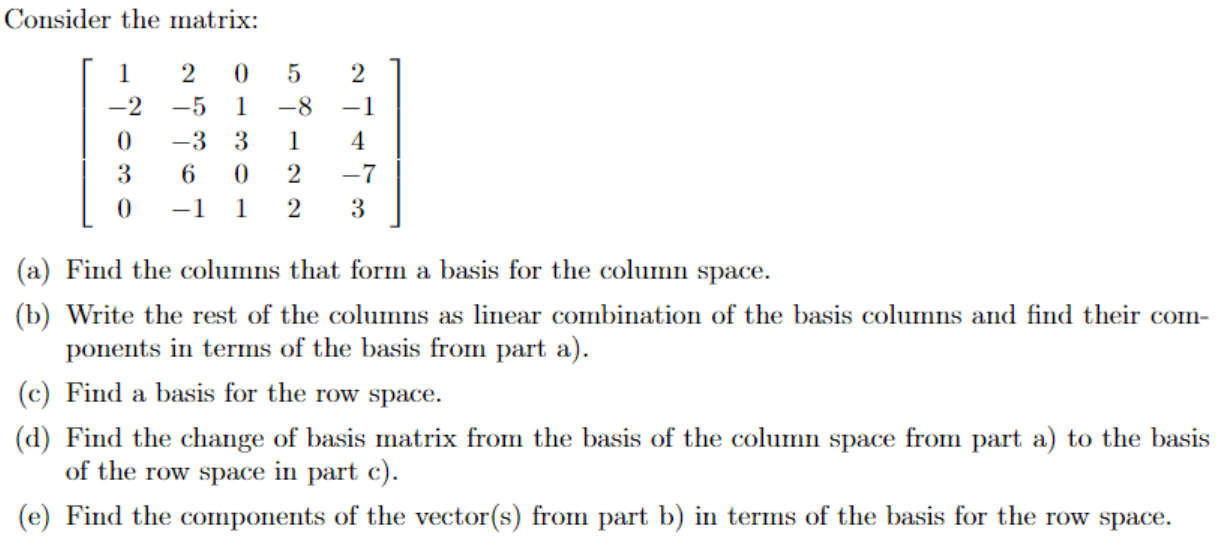 Solved Consider the matrix: 1 -2 -8 -1 -5 -3 Lado do ༤༤༤ ༤ 0 | Chegg.com