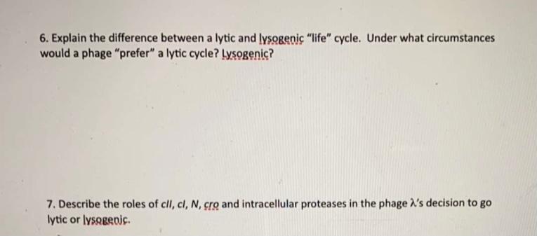 Solved 6. Explain the difference between a lytic and | Chegg.com