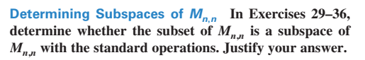 Solved Determining Subspaces of Mn,n In Exercises 29-36, | Chegg.com